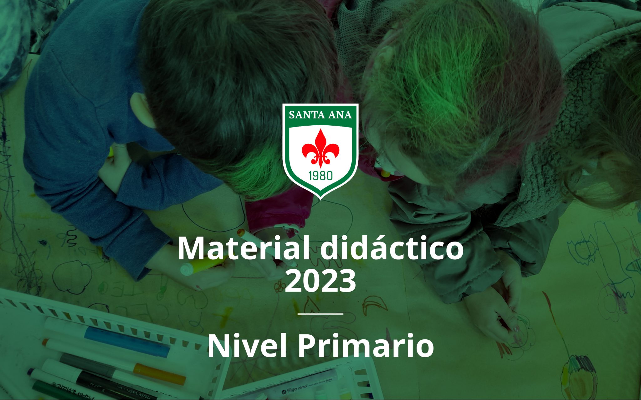 Material didáctico - Nivel Primario 2023 - Instituto Santa Ana